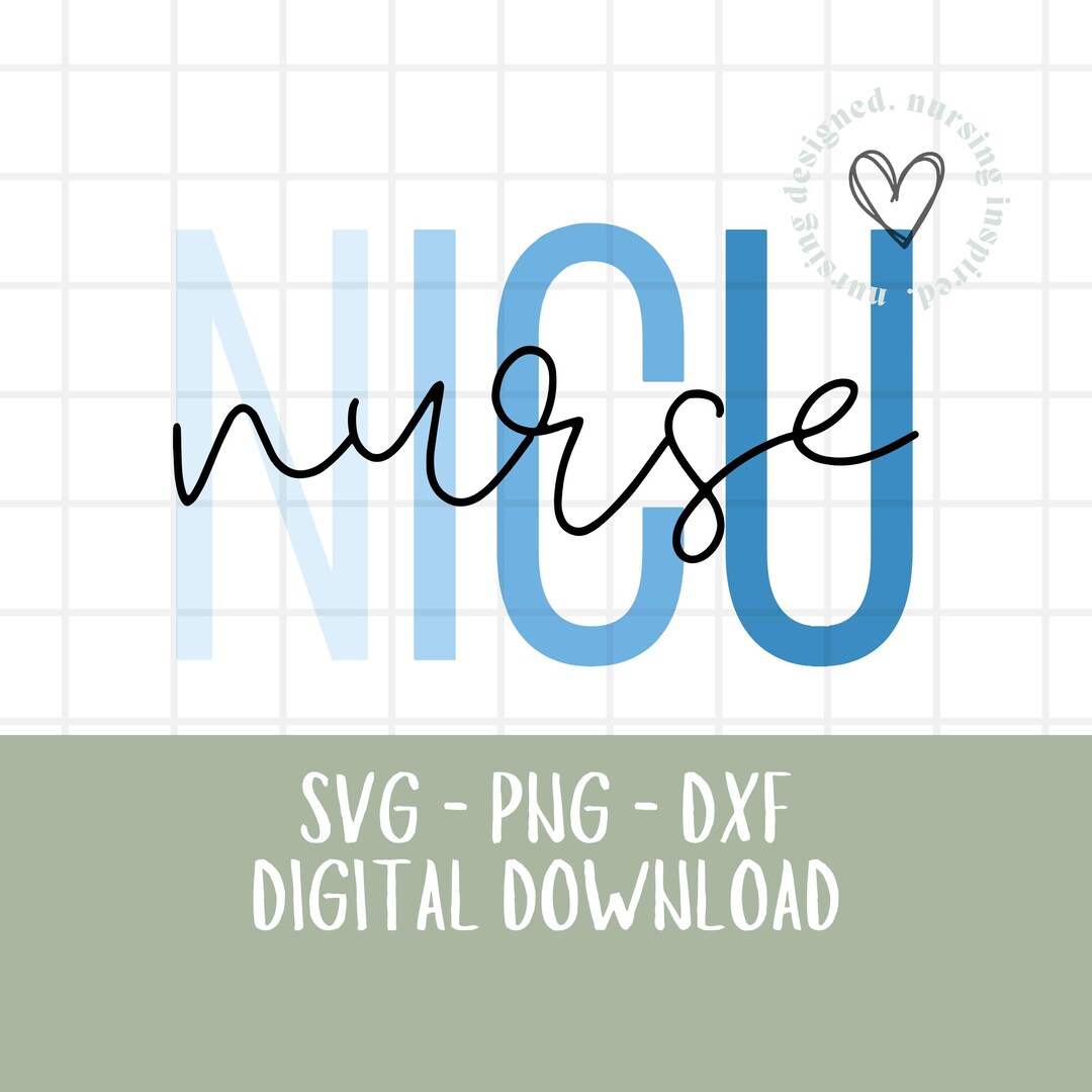 NICU Nurse SVG Png Dxf | Neonatal Nurse Life Cut File | Baby Nurse ...