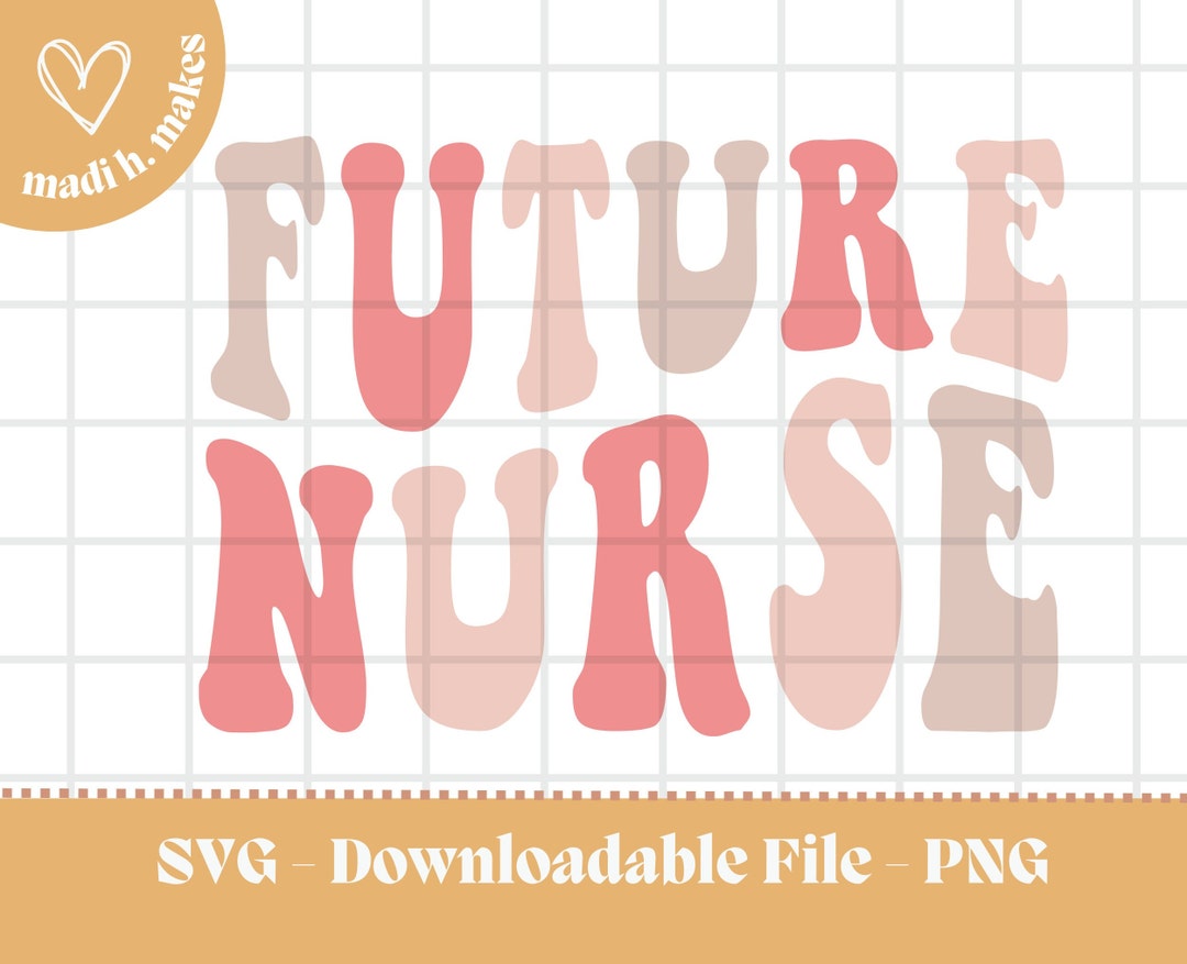 Future Nurse SVG PNG, Trendy Nurse Svg, Future Nurse Sweatshirt, Future ...