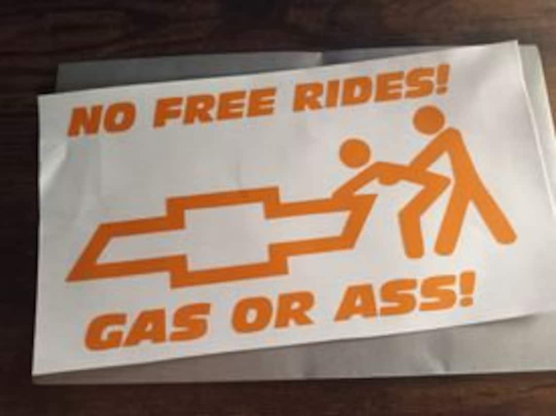 Funny Decal. No Free Rides Gas or Ass! - Etsy