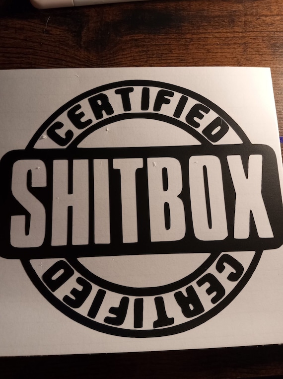 Certified Shit Box Decal | Etsy