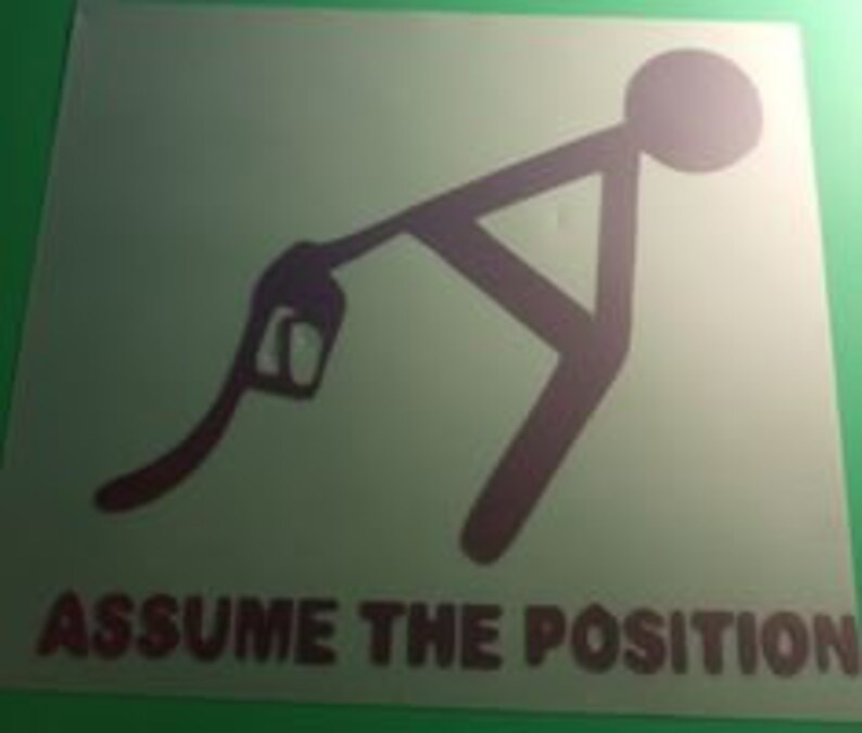 Assume the Position Decal - Etsy