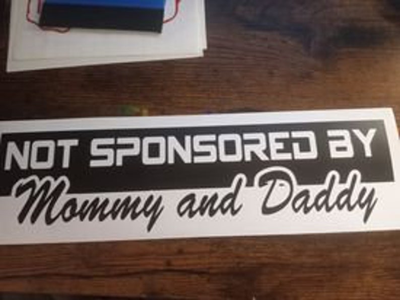 Not Sponsored by Mommy & Daddy Decal - Etsy