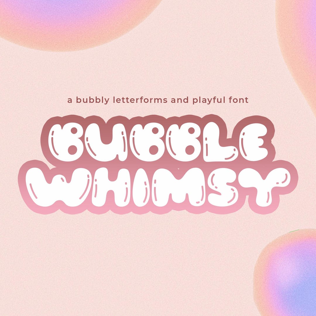 Bubble Whimsy - Retro Font, Cute Font, Bubble Fonts, Boho Fonts ...