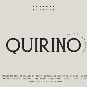 Quirino Fonts Classical Serif Typeface While Embracing a Modern Touch ...