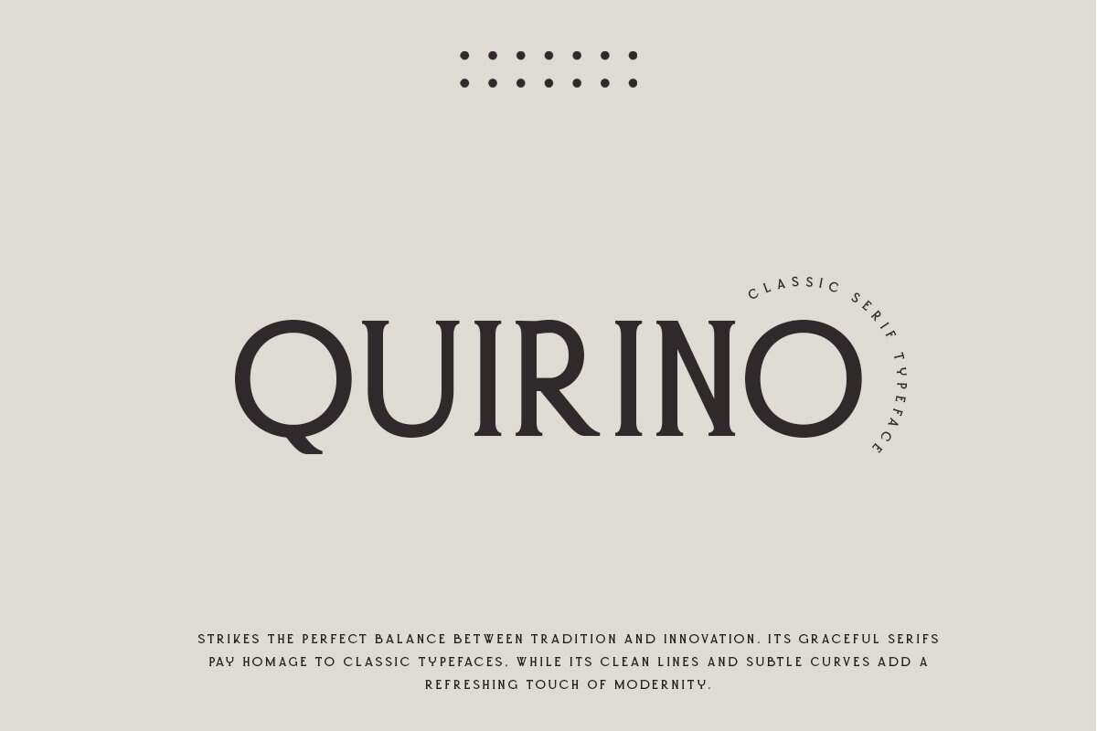 Quirino Fonts Classical Serif Typeface While Embracing a Modern Touch ...