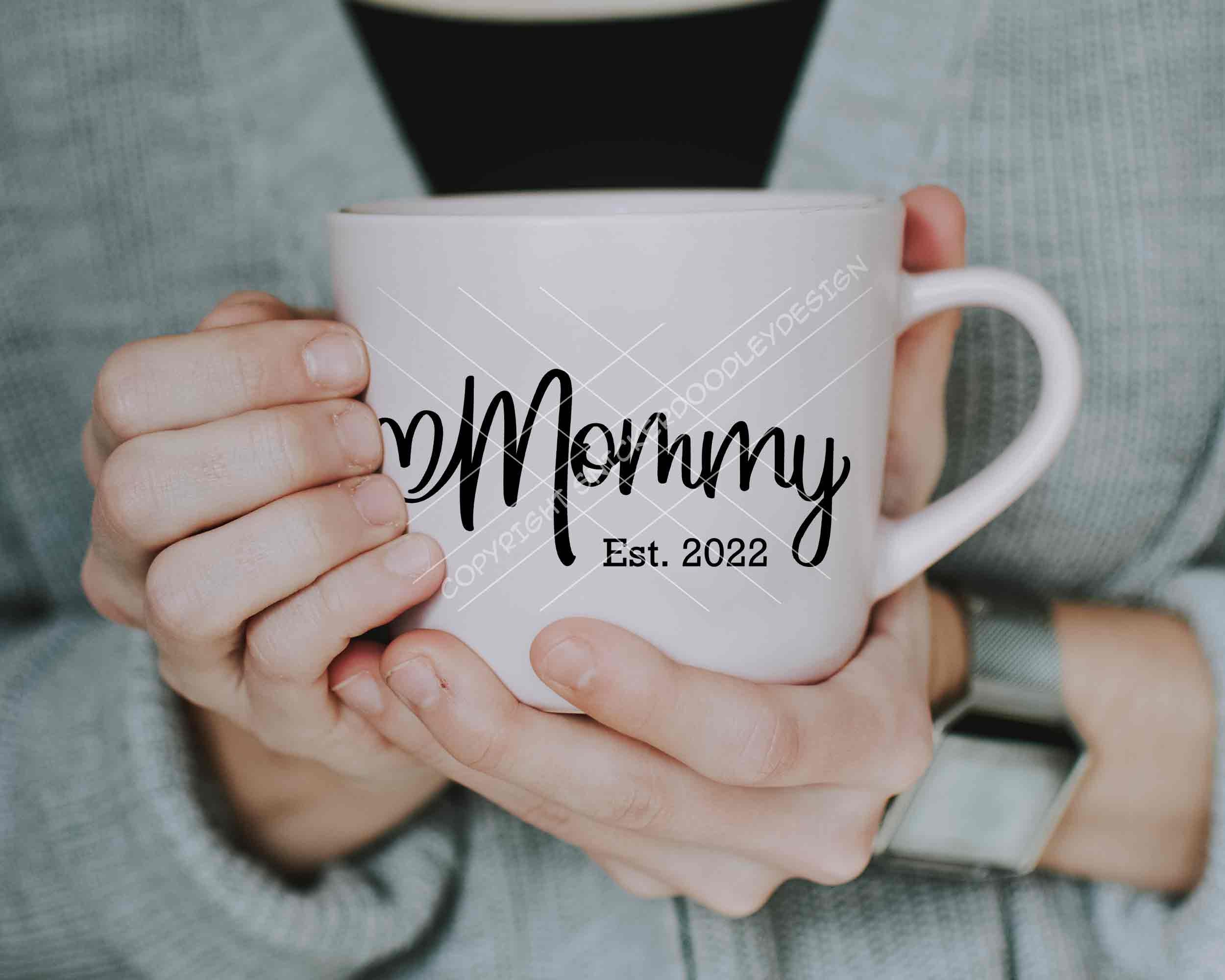 Mommy Established 2022 SVG Cut File for Cricut Silhouette Cutting ...