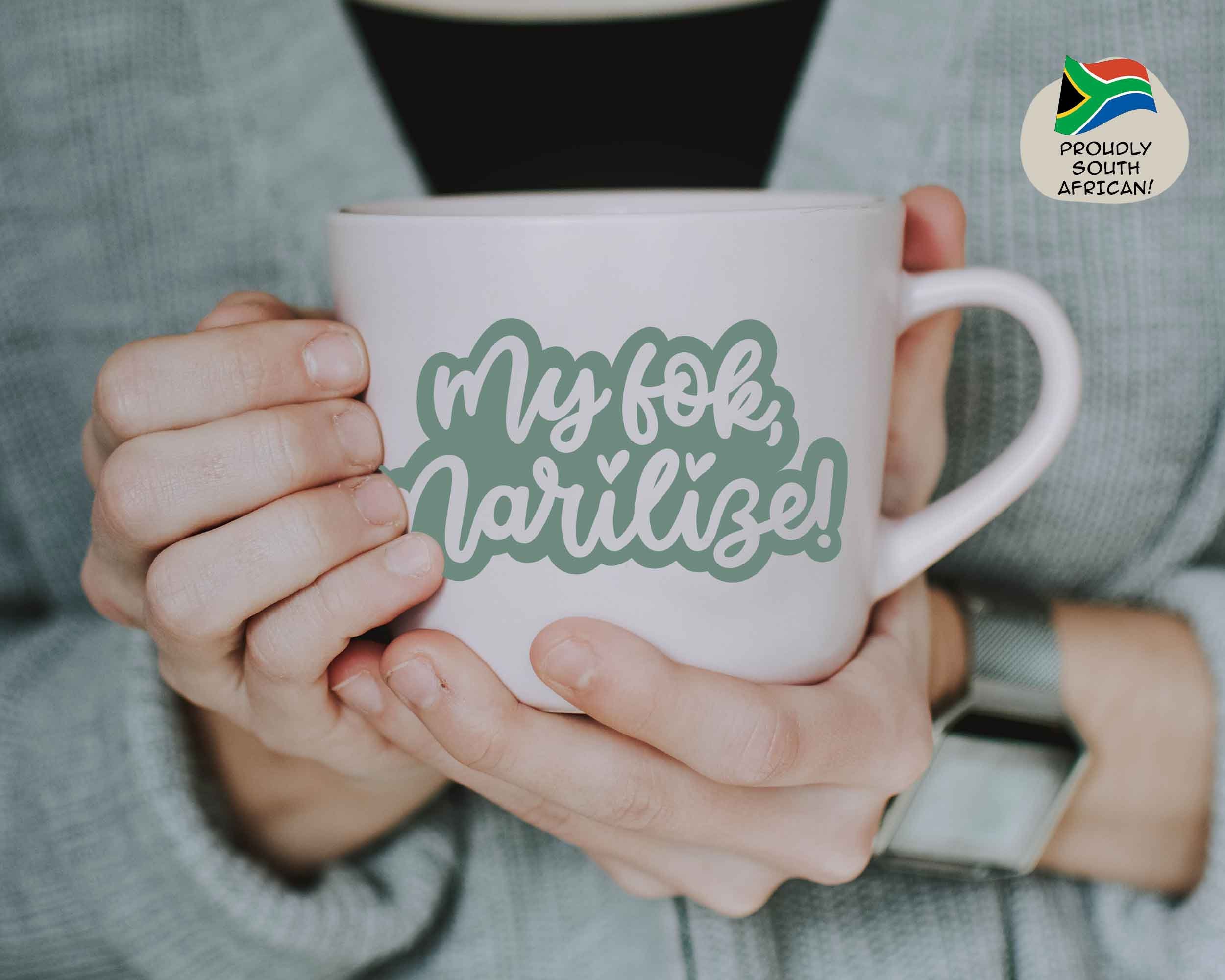 My Fok, Marilize! SVG Cut File for Cricut, Silhouette or Even Glowforge ...