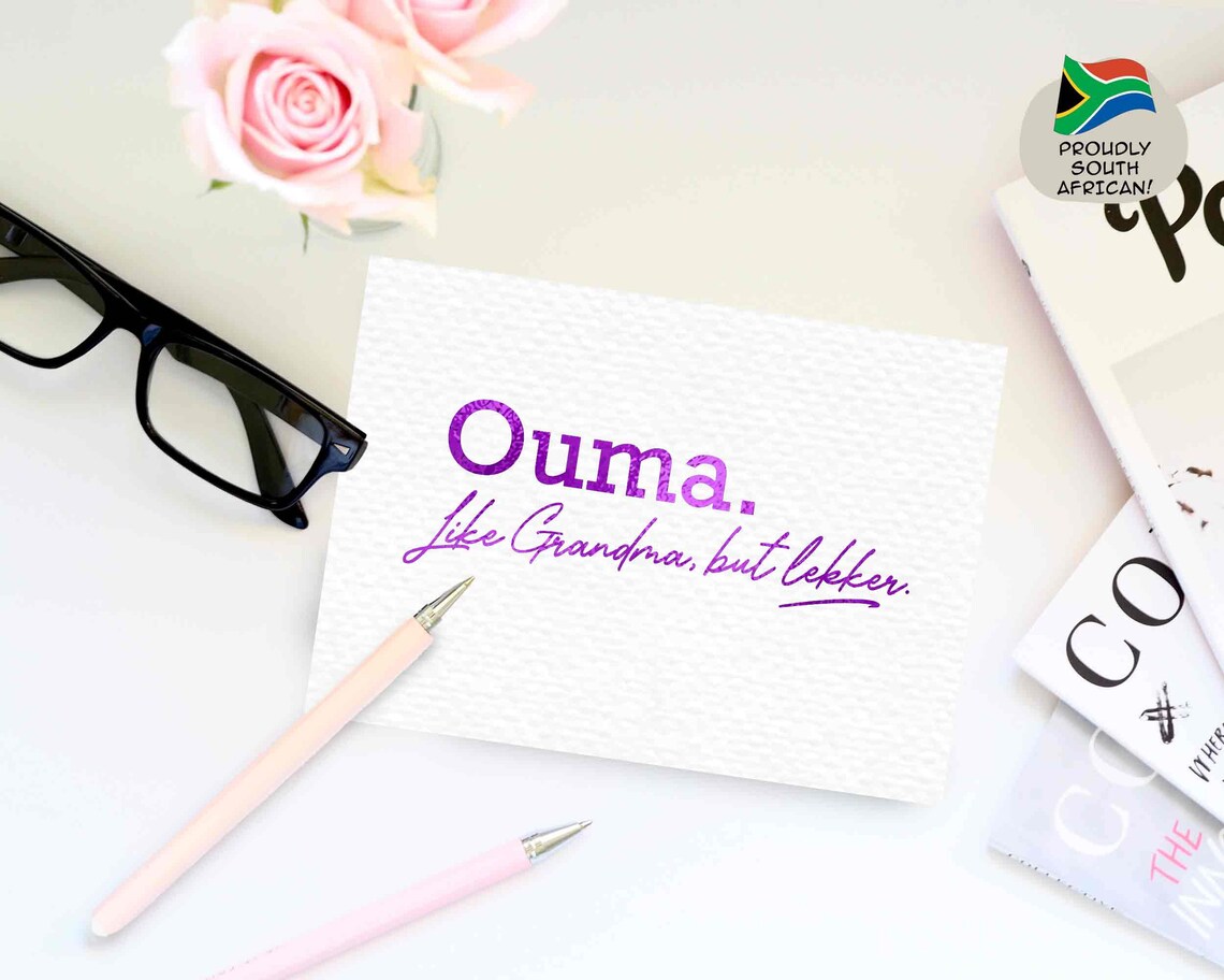Proudly South African Lekker Oumie Ouma Afrikaans • SVG Cut File for ...