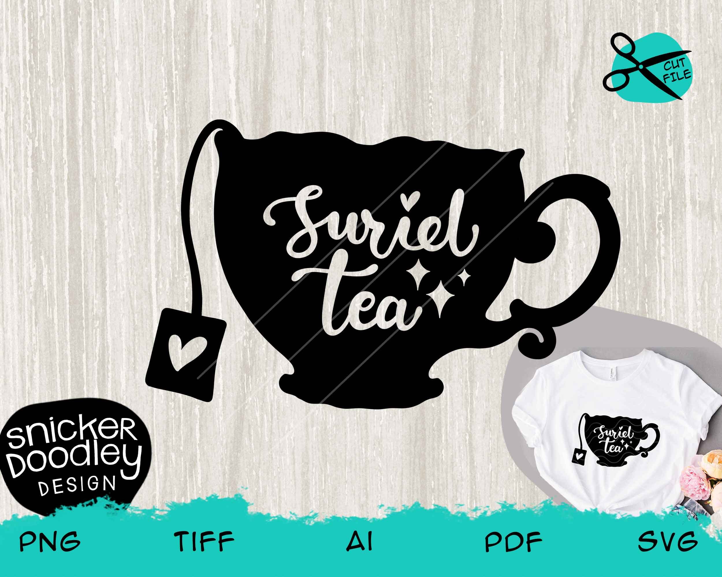 Suriel Tea SVG Cut File for Cricut + Silhouette Cutting Machines ...