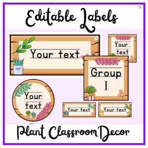 Editable Plant Classroom Decor Labels for Management and Teacher ...