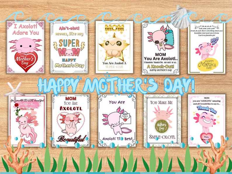Printable Axolotl Mother's Day Cards, Mother's Day Cards for Kids and ...