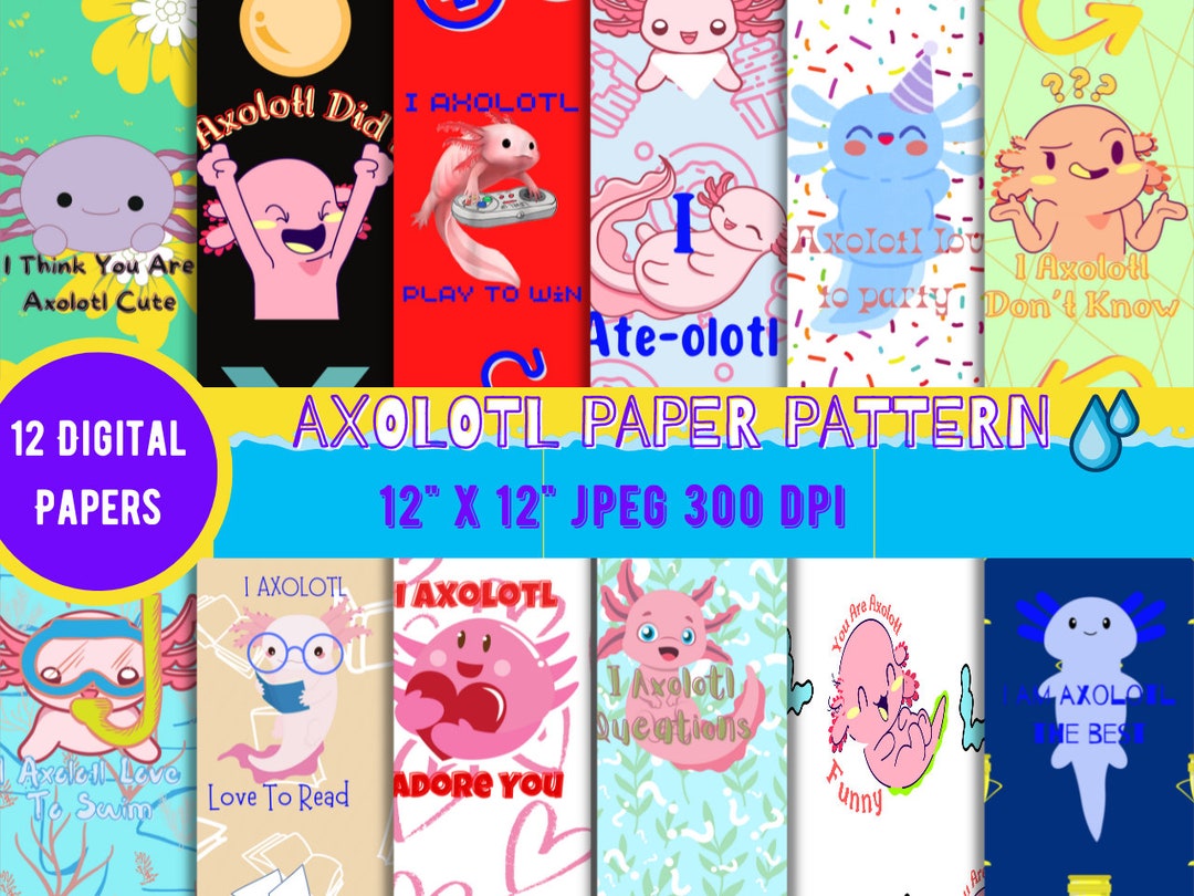 12 Cute Axolotl Digital Paper Pack Pattern With Quote: INSTANT Download ...