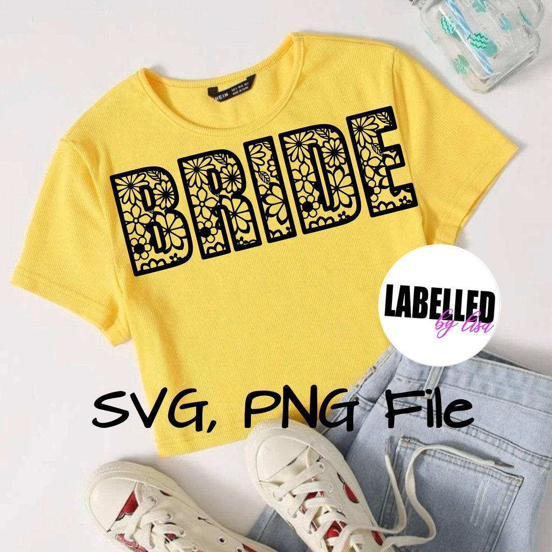 Bride SVG, PNG, Instant Digital Download, Bridal, Floral, Wedding Cut ...