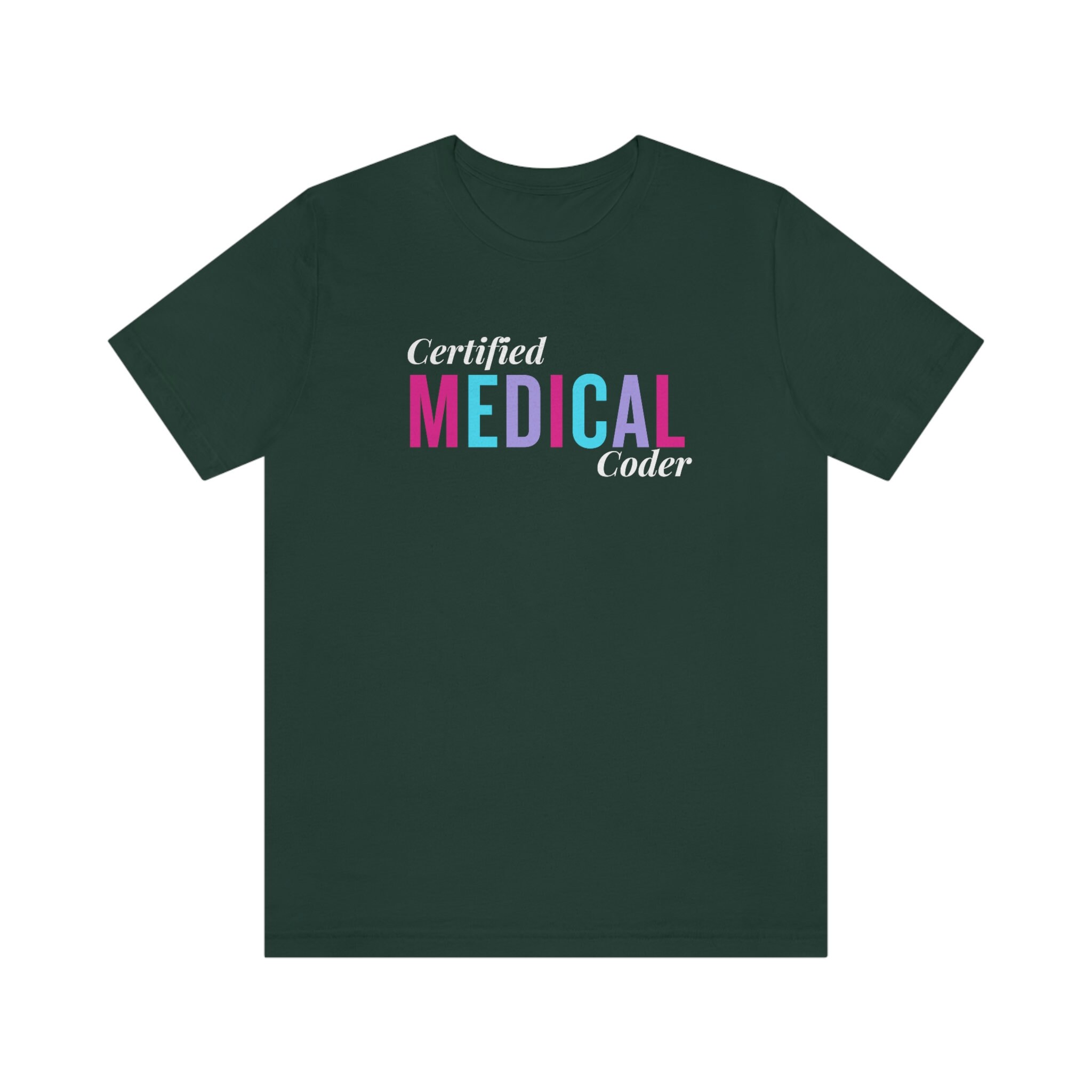 Medical Coder T Shirt, Medical Coder Shirt Medical Coder T Medical ...