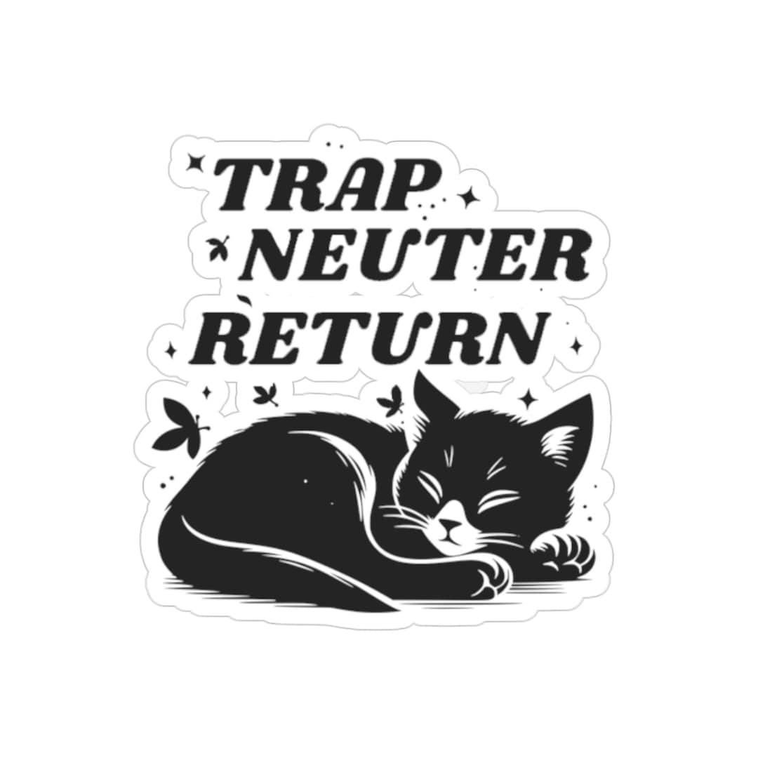 Trap Neuter Release Sticker Decal, TNR Car Decal, TNR Indoor/outdoor ...