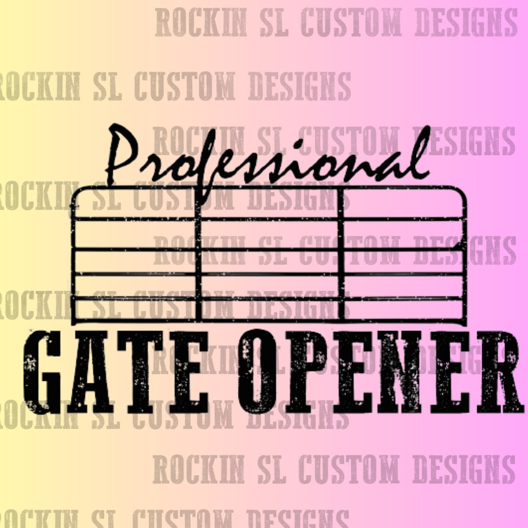 Professional Gate Opener - Digital File - PNG - Etsy
