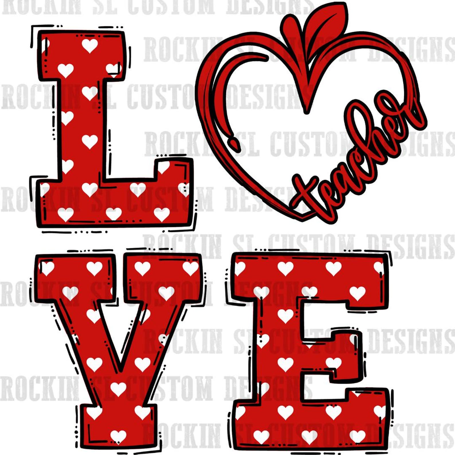 Cute TEACHER Love Valentine Design - Digital File - PNG - Etsy