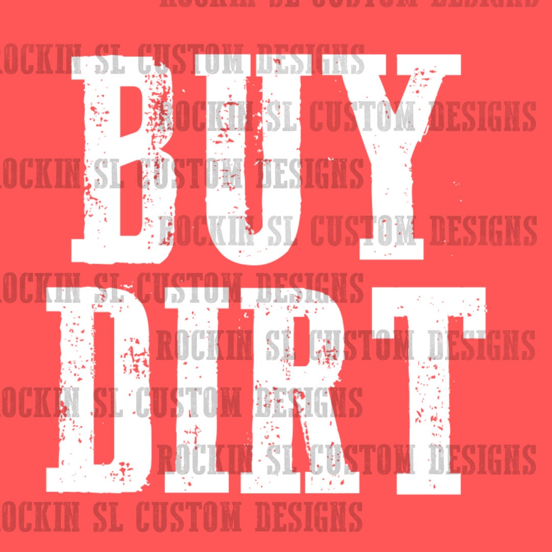 Buy Dirt - Digital File - PNG in WHITE and BLACK - Etsy
