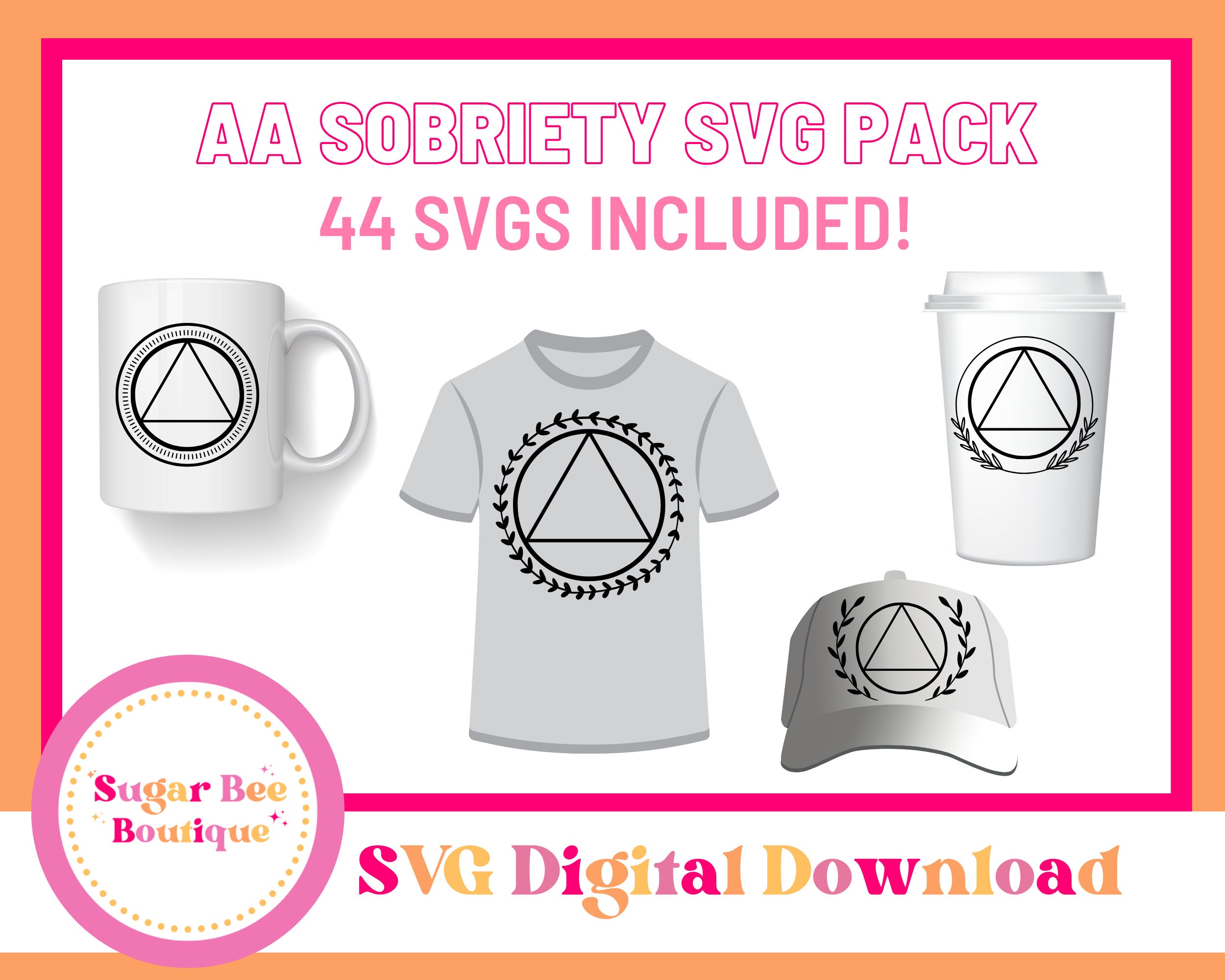 AA Sobriety SVG Bundle Pack - Digital Download - 44 Svgs Included - Can ...