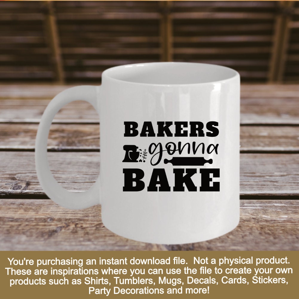 Baker Svg, Bakers Gonna Bake Png, Baker Bundle, Baker Designs, Baker ...