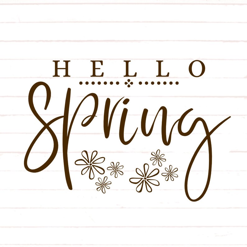 Printable Spring Svg, Hello Spring Brown Png, Spring Bundle, Spring ...