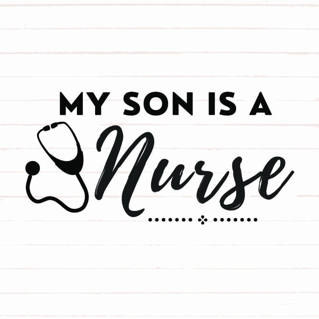 son-nurse-svg-my-son-is-a-nurse-png-son-nurse-bundle-nurse-designs