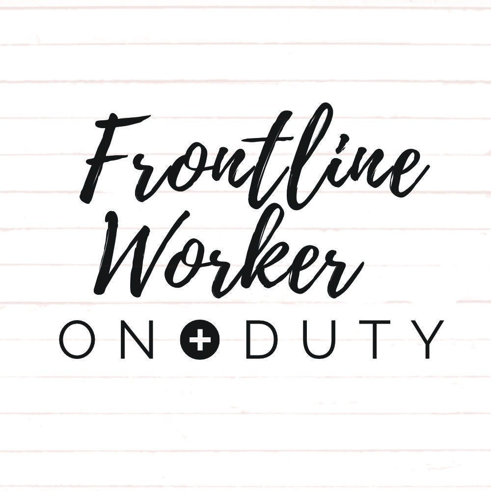 Frontline Worker Svg, Frontline Worker on Duty Png, Frontline Worker ...