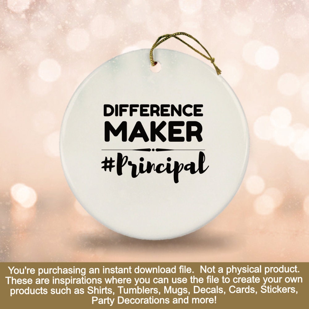 Principal Svg, Teacher Svg Png, Principal Difference Maker, Back to ...