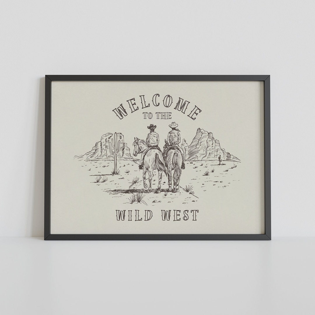 Welcome to the Wild West Print Vintage Western Art Cowboy Printable ...