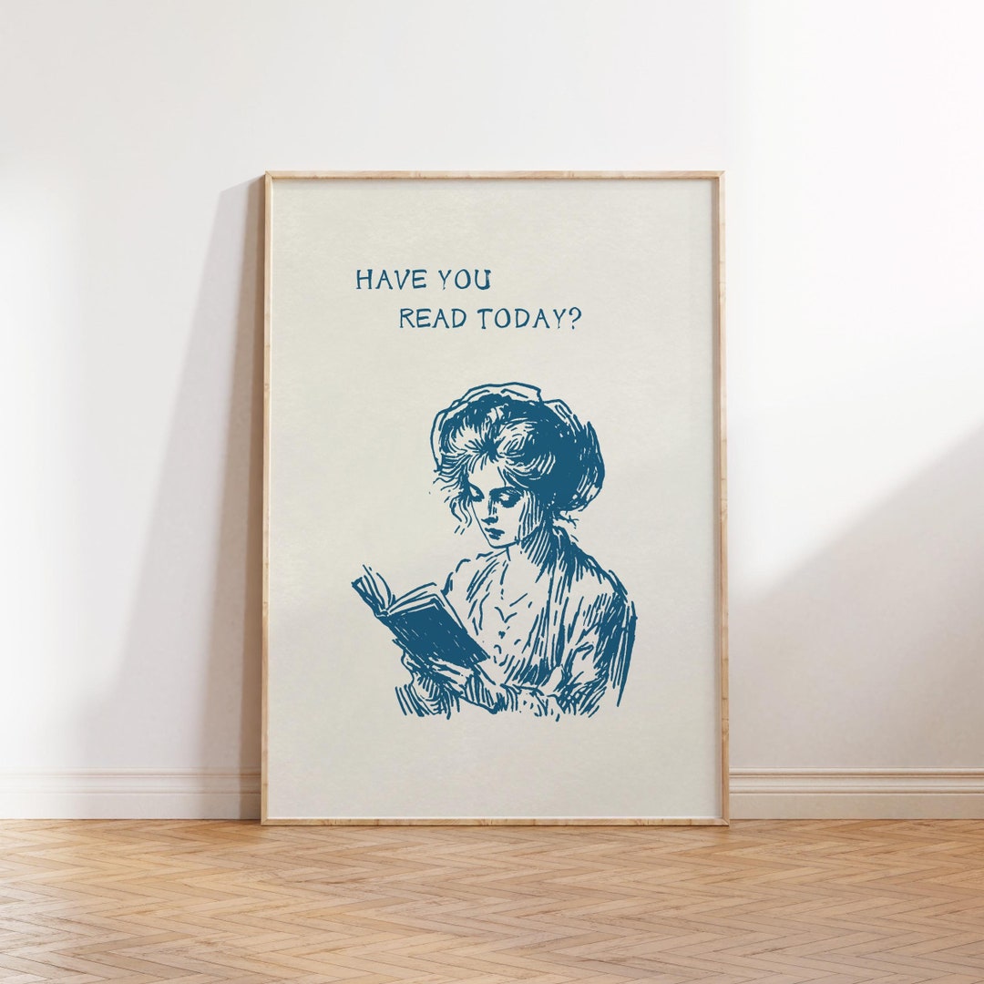 Vintage Book Art Have You Read Today Print Funny Reading Poster Vintage ...