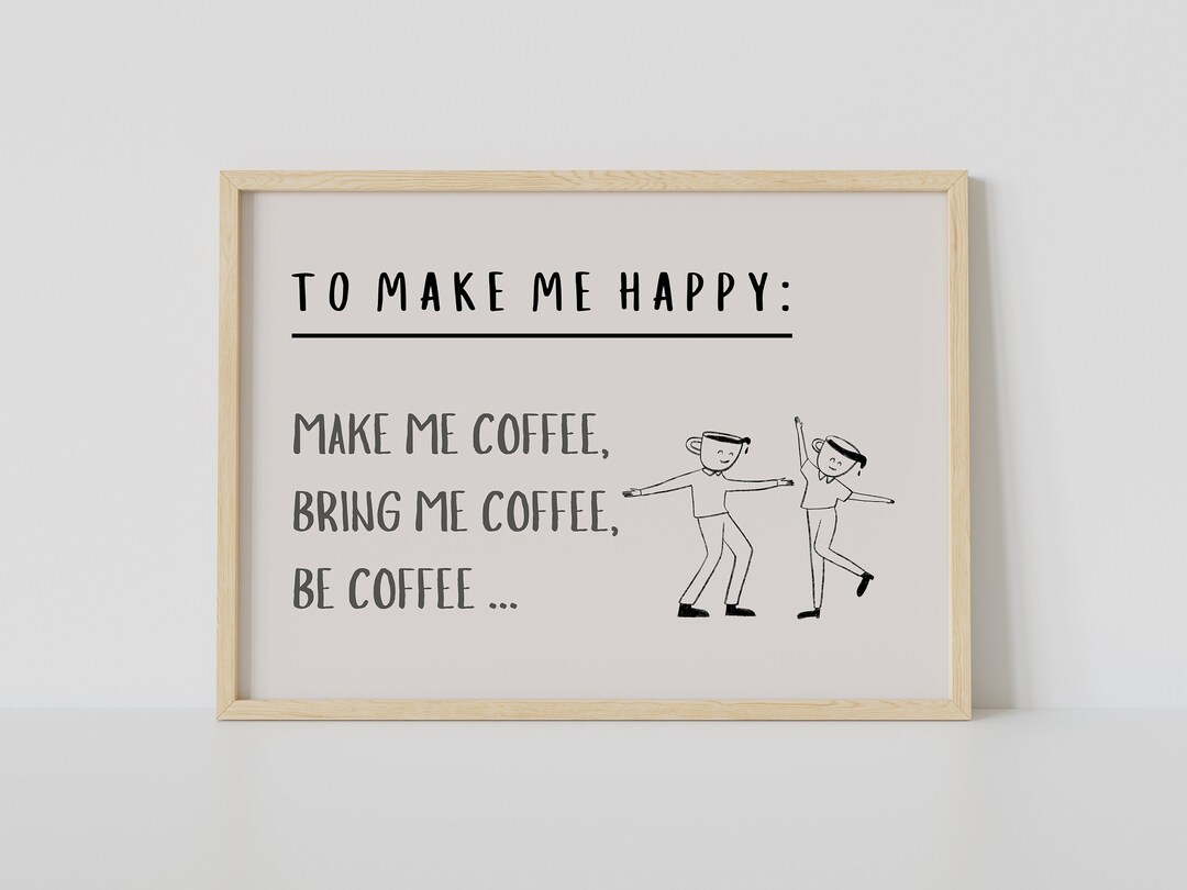 Coffee Wall Art Funny Coffee Poster Modern Coffee Print - Etsy