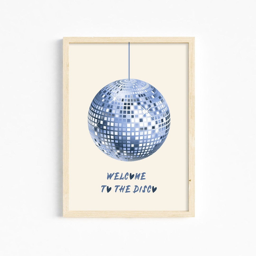 Welcome to the Disco Print, Disco Ball Poster, Aesthetic Wall Art ...