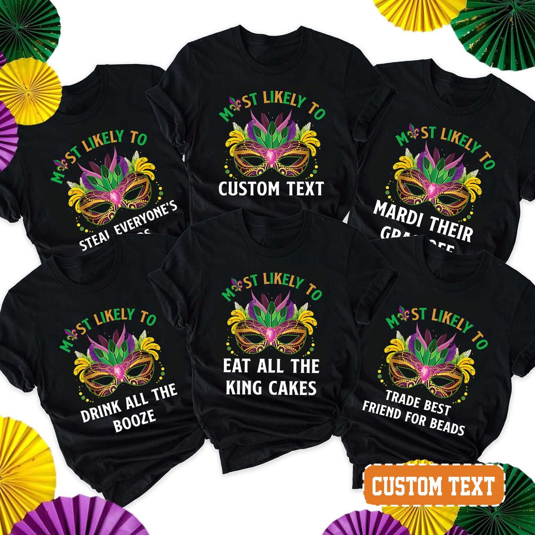 Personalized Most Likely to Mardi Gras Shirts, Matching Mardi Gras ...