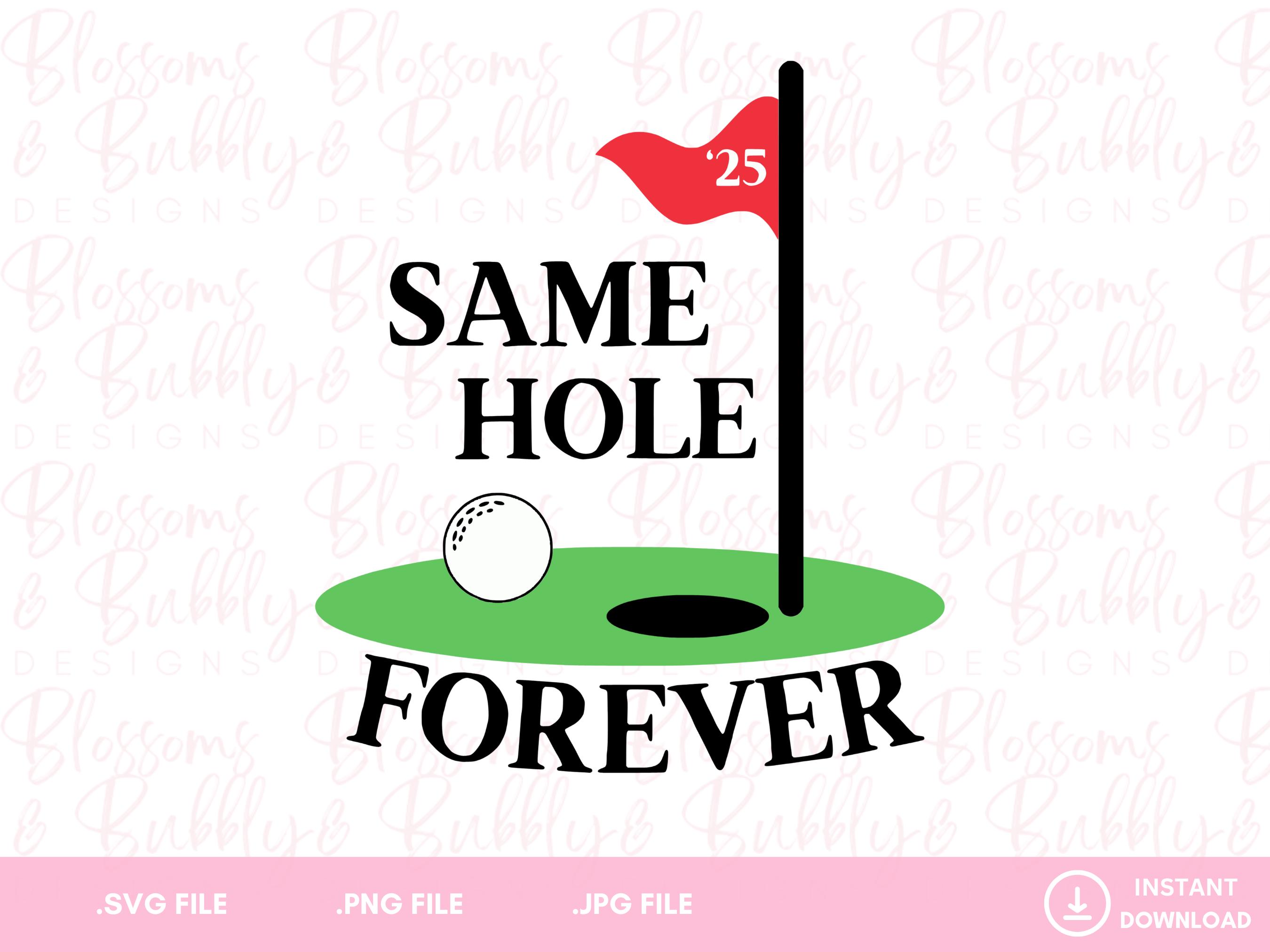Same Hole Forever Funny Golf Bachelor Bachelorette Party SVG for Shirt ...