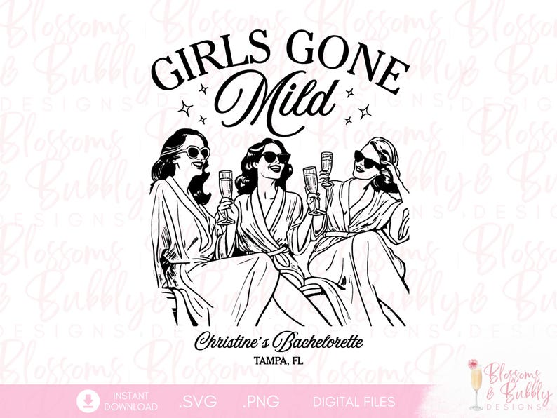 Girls Gone Mild Bachelorette SVG PNG: Champagne Slumber Party Digital File - Etsy