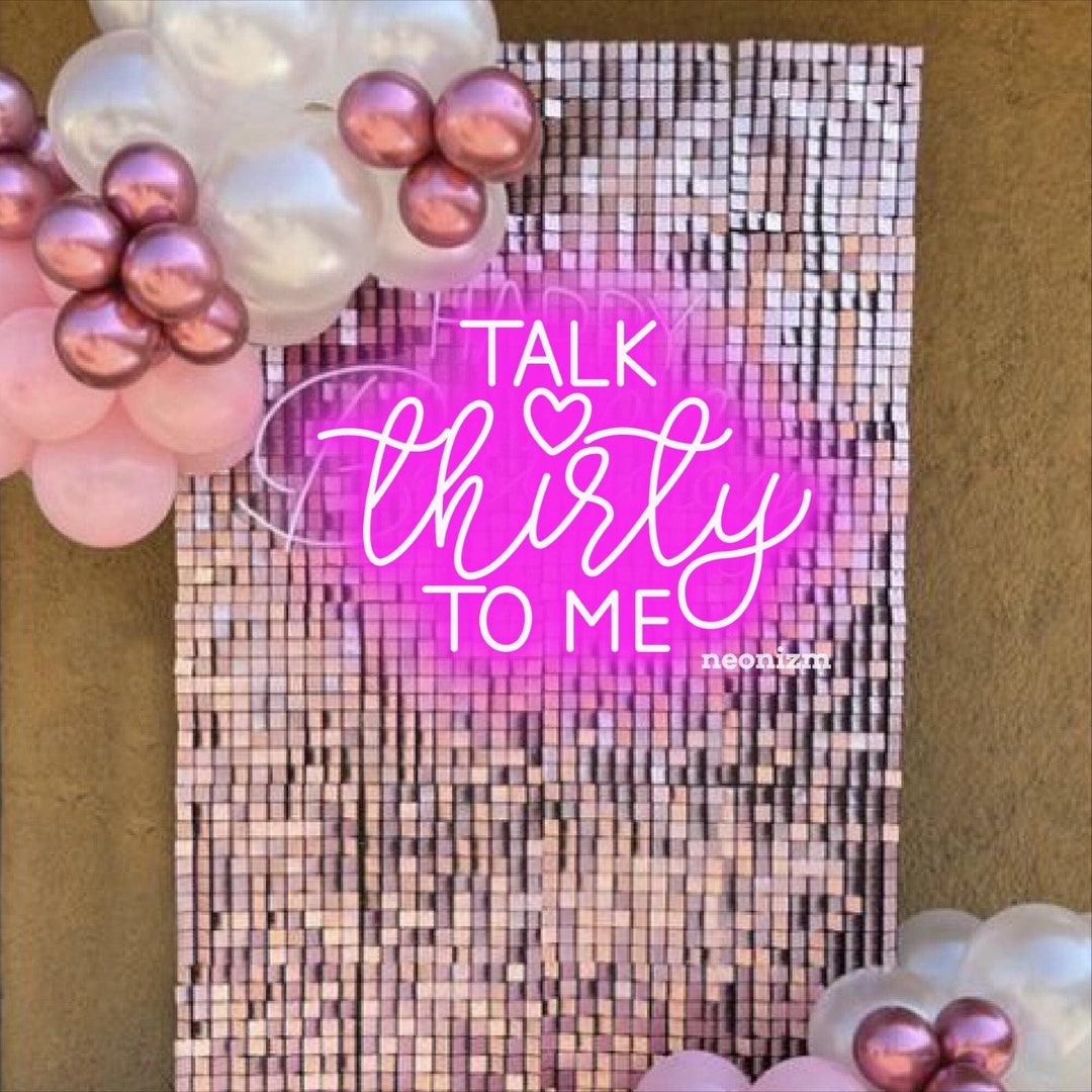 Talk Thirty to Me Neon Sign for Birthday Party Decorations / Birthday ...