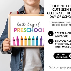 Last Day of Preschool Sign, End of the Year School Signs, Printable ...