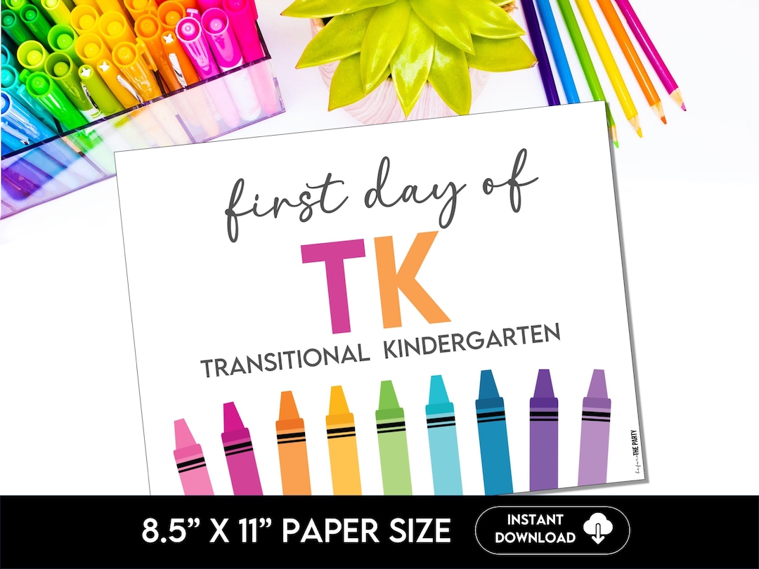 First Day of TK Sign, Back to School Signs, Printable Signs for ...