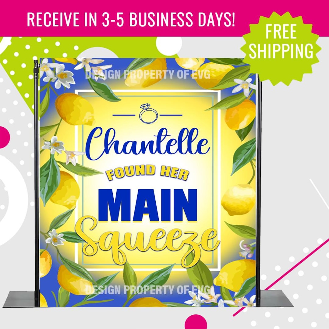 Main Squeeze, Main Squeeze Bridal Shower, Main Squeeze Backdrop, Main ...