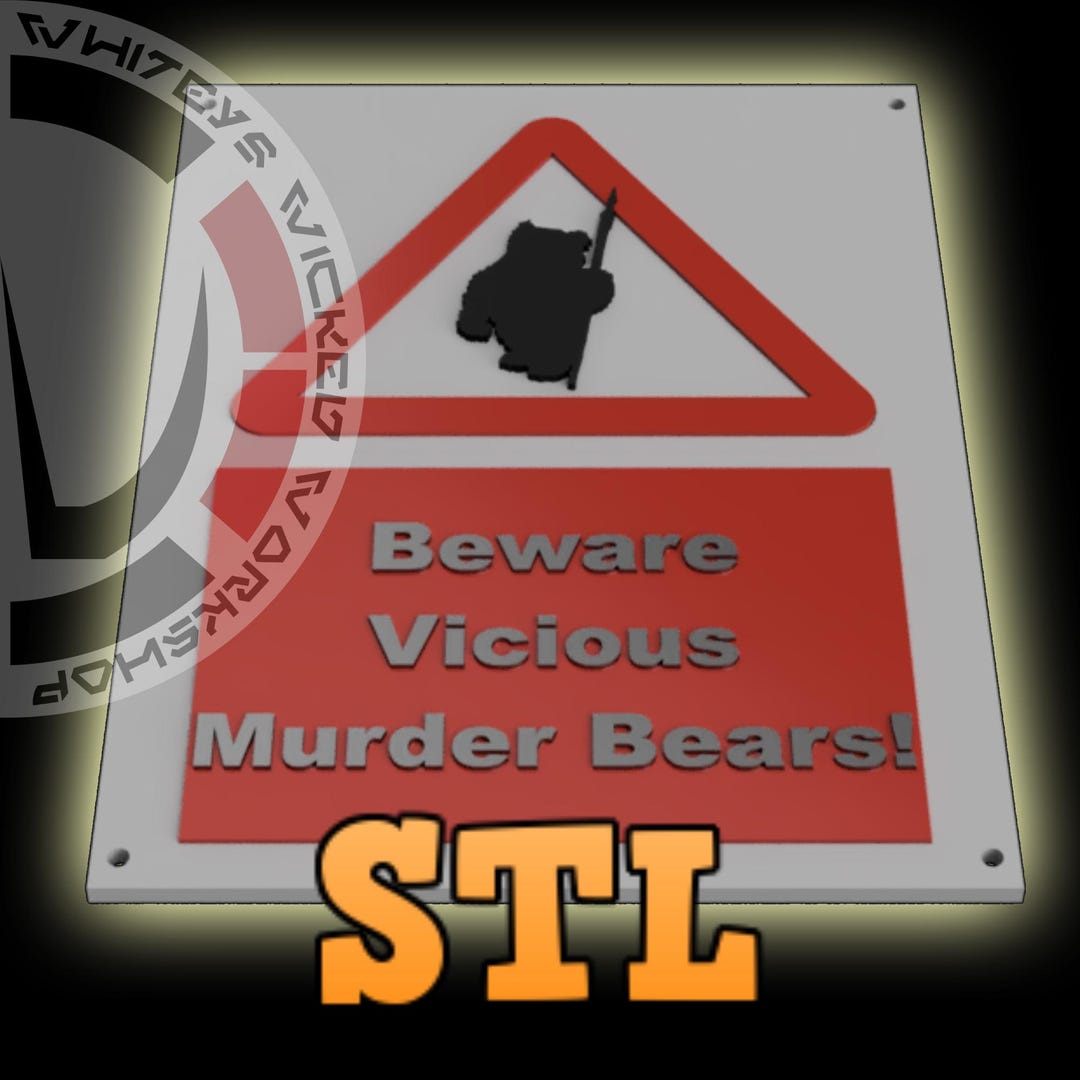 Star Wars Beware Vicious Murder Bears Ewok Sign 3D Print STL File - Etsy