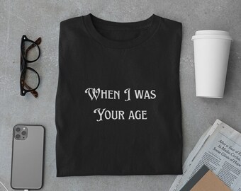 When I Was Your Age - Etsy