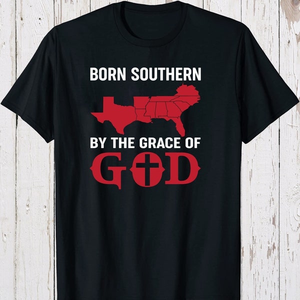 Southern by Grace of God Shirt - Etsy