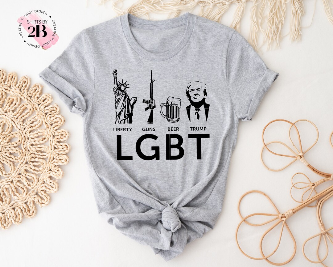 Liberty Gun Beer Trump Shirt Funny LGBT Shirt Republican - Etsy