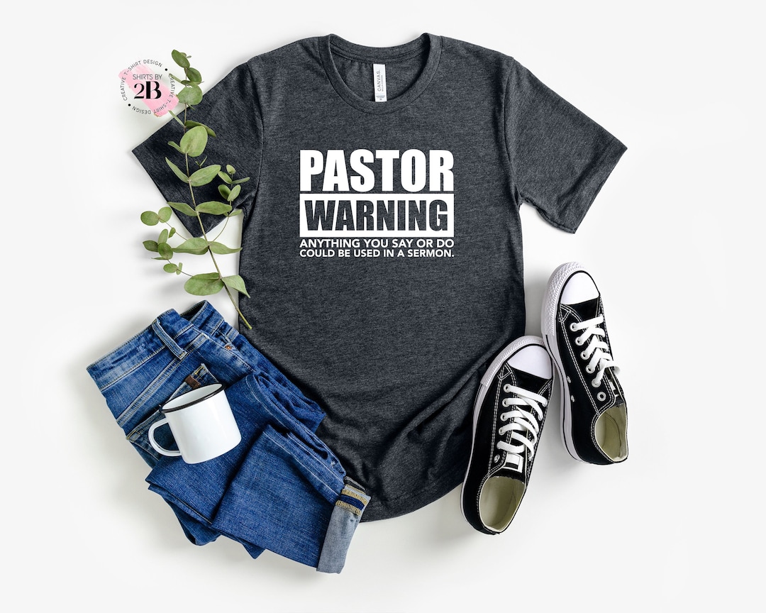 Christian Pastor Warning Shirt: Religious Church Tee Gift - Etsy