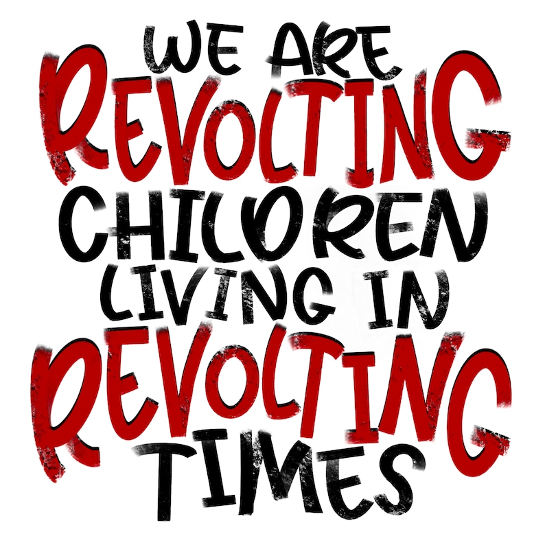 Matilda the Musical We Are Revolting Children Instant Digital - Etsy