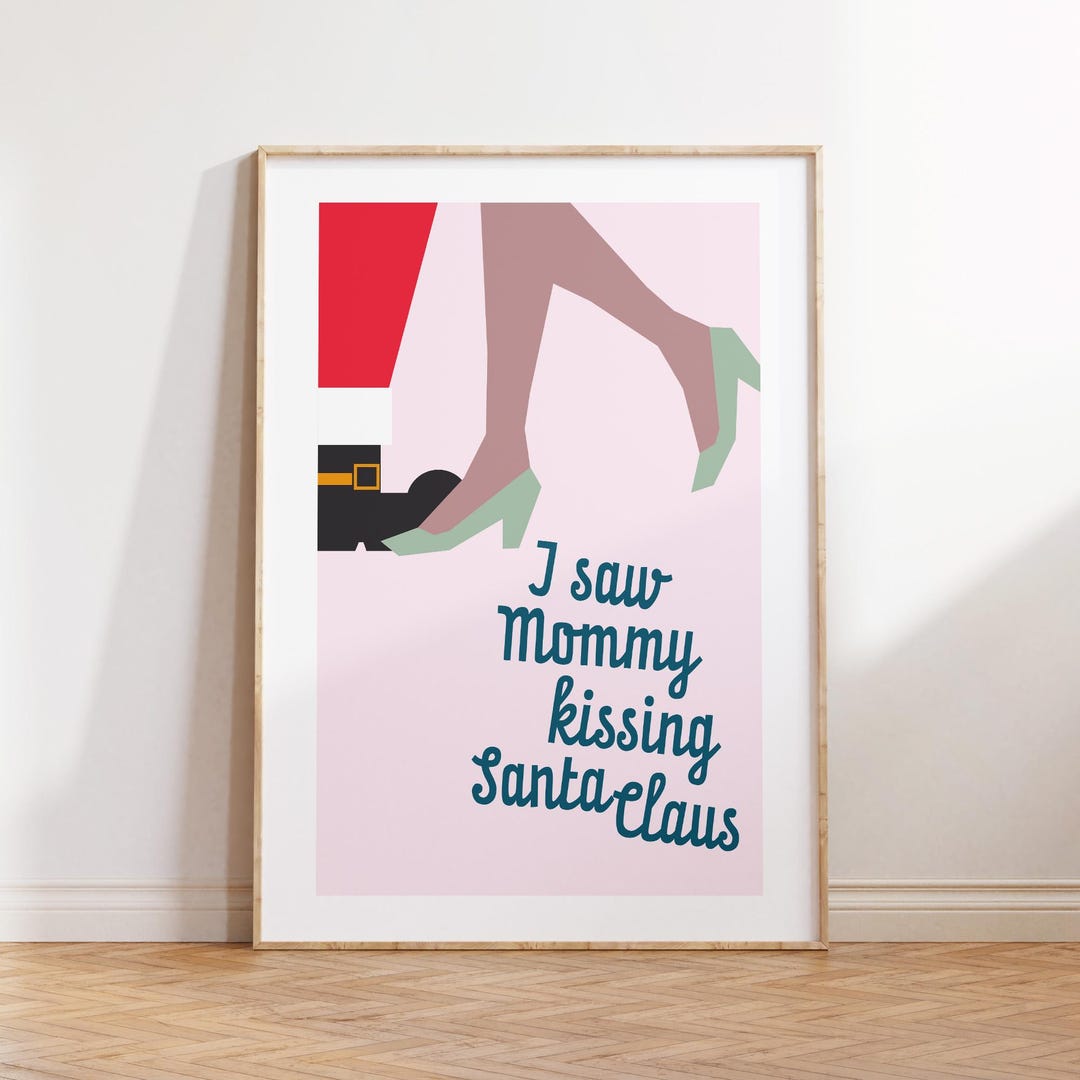 I Saw Mommy Kissing Santa Claus Digital Print - Etsy