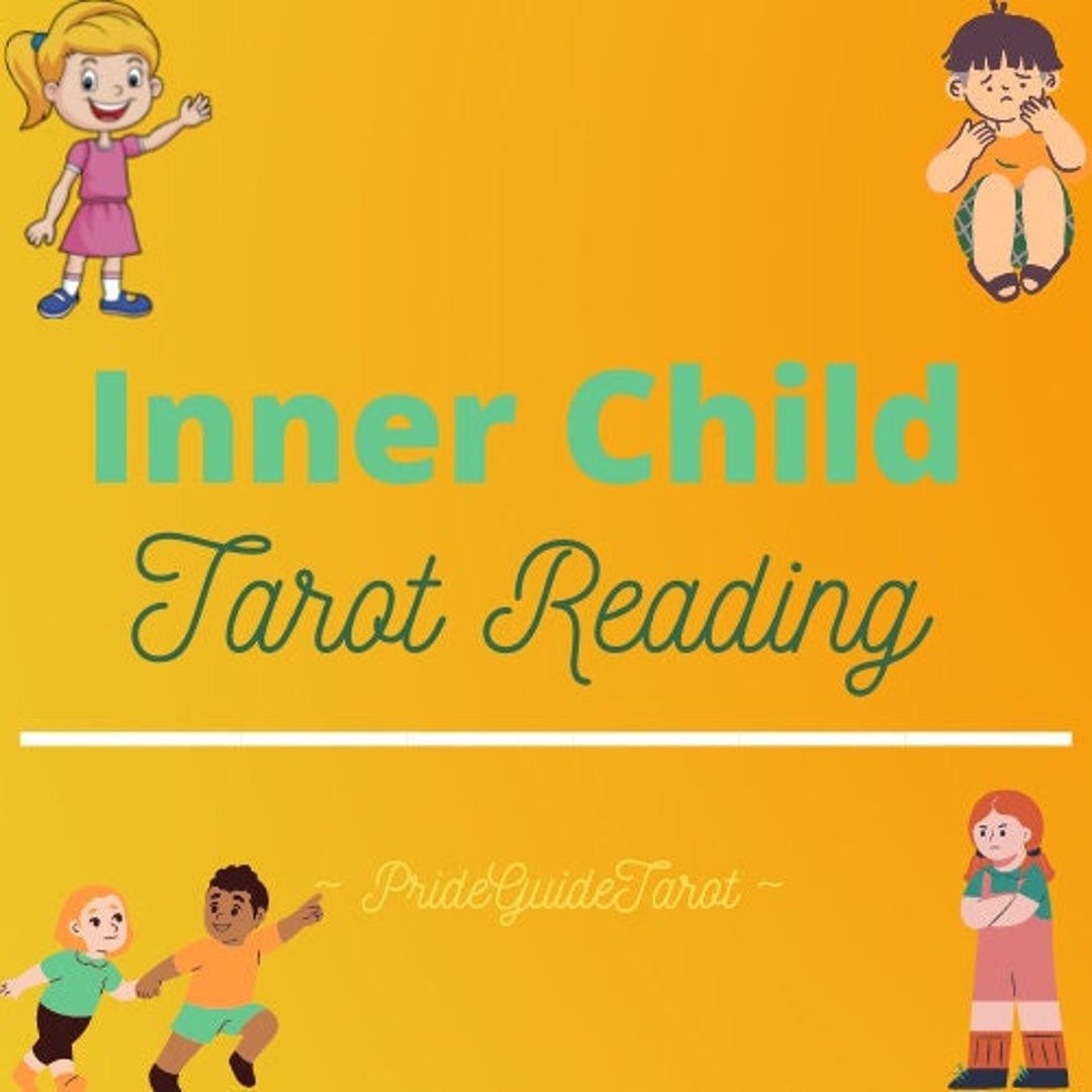 Inner Child Tarot Card Reading, Life Coach, Clairvoyant, Prediction ...