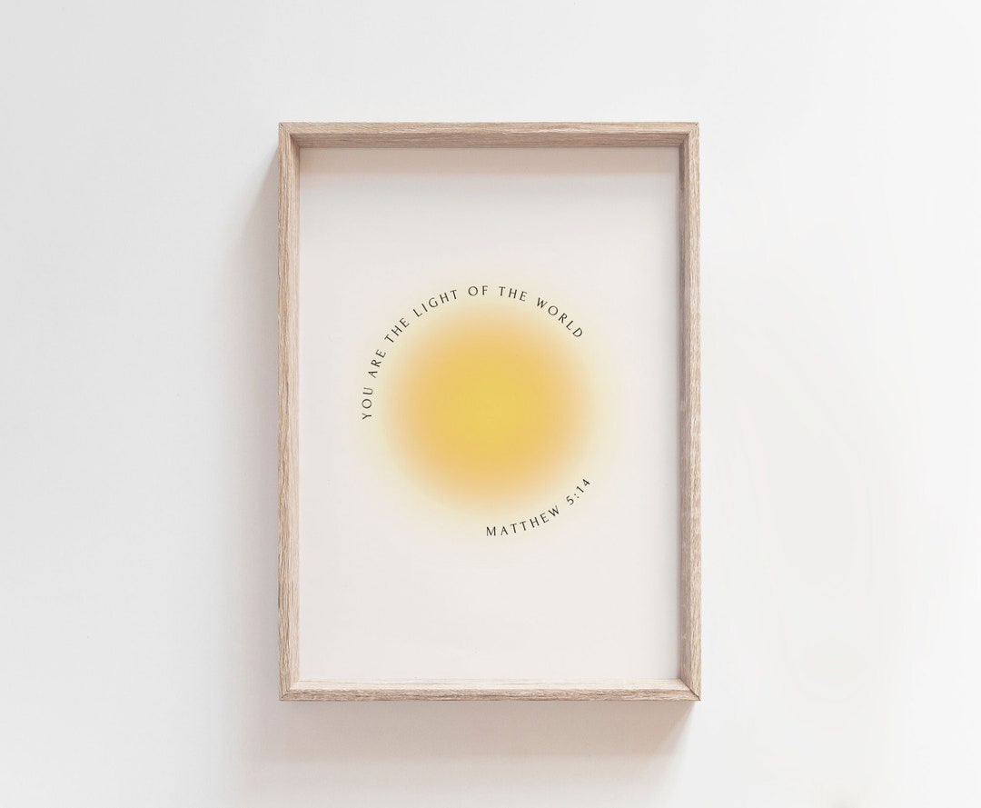Be the Light, Matthew 5:14, Scripture Art Print, Modern Christian Wall ...
