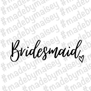 Bride Svg Bridesmaid Svg Bridal Svg Bridesmaid Decal Bride - Etsy