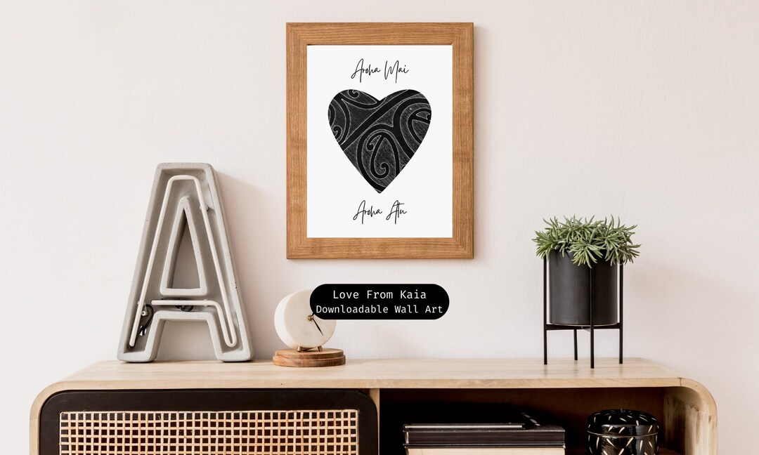 Aroha Mai, Aroha Atu – Māori Digital Wall Art – Love Quote Printable ...